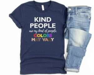 Kind People Are My Kind Of People T-Shirt - WJS Merchants, LLC